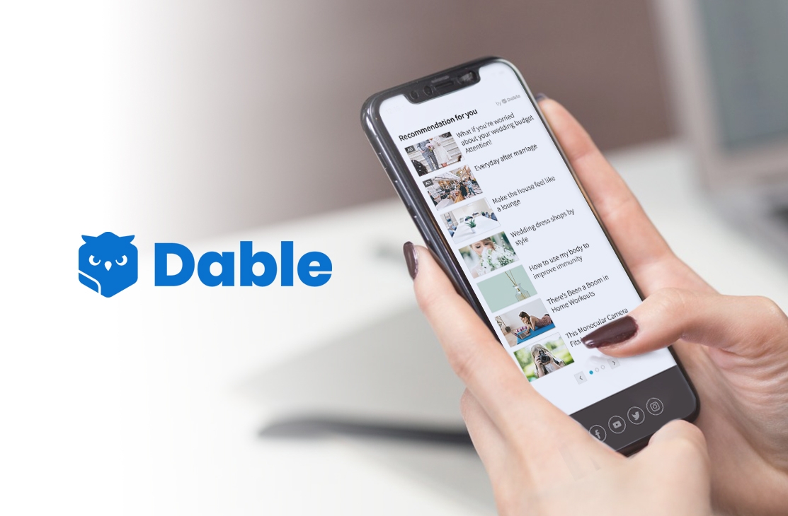 Dable, A Korea Based Leading Global Content Discovery Platform Raises ...